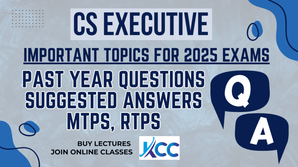 CS Executive Very Important Questions & Answers - KCC Tutorials