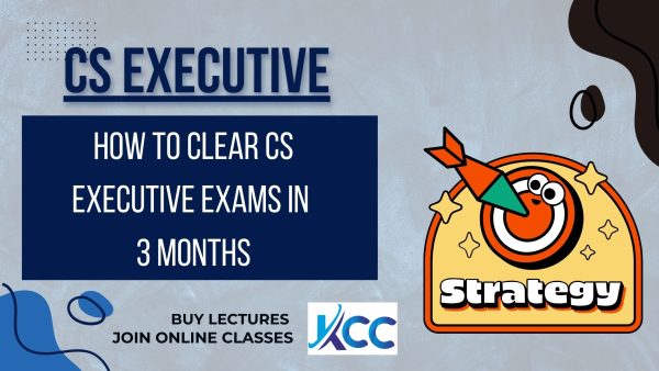 How to Clear CS Executive in 3 Months