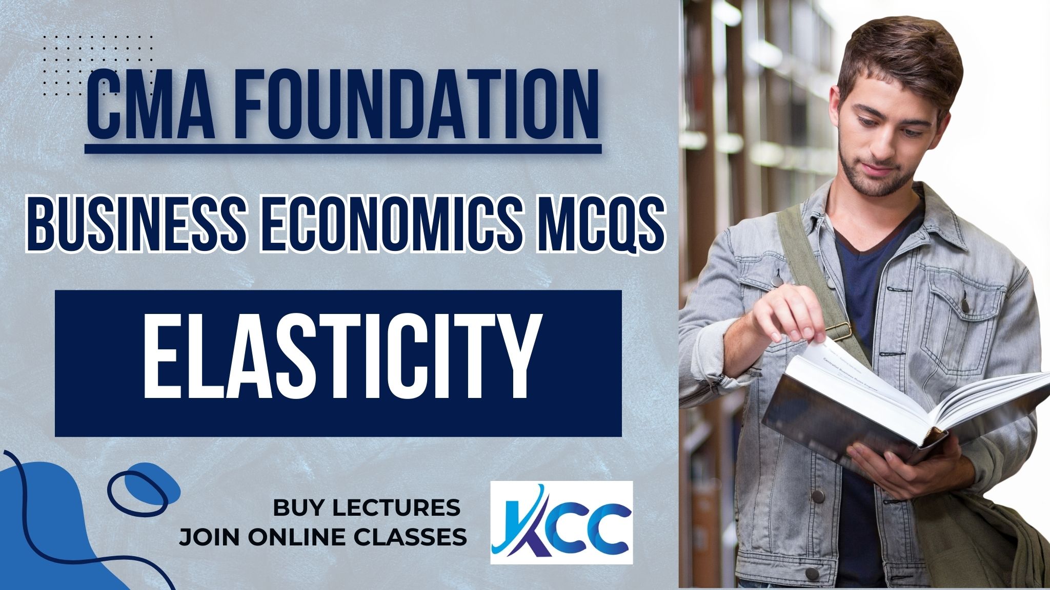 CMA FOundation MCQs for Elasticity - Business Economics - KCC Tutorials