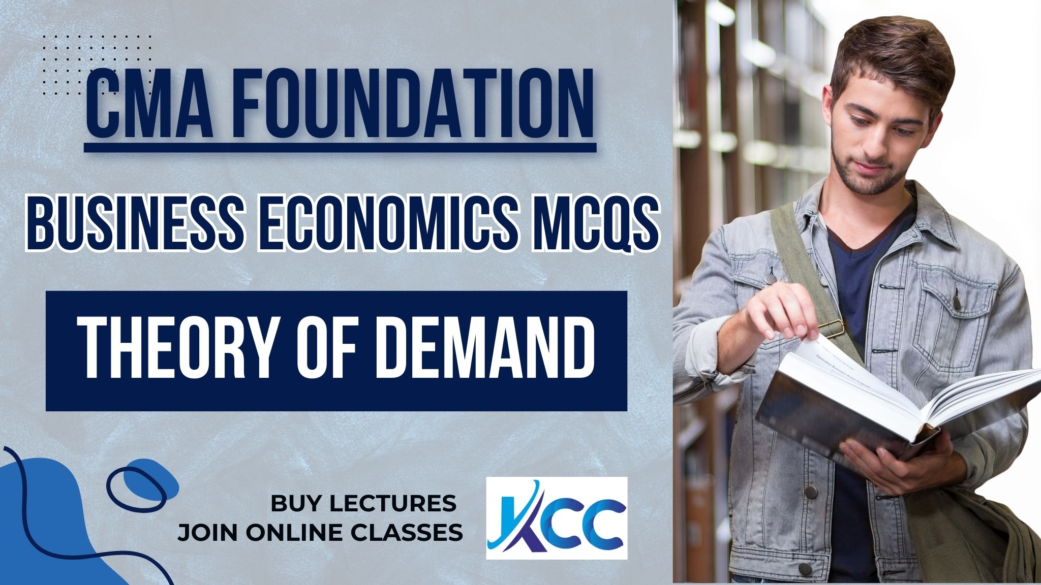 CMA Foundation MCQ for Theory of Demand-Business Economics - KCC Tutorials