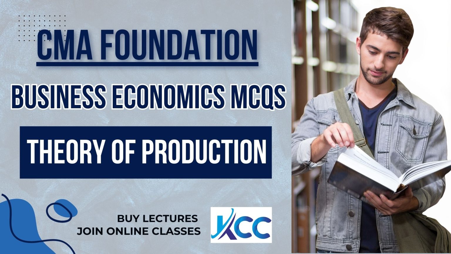 CMA Foundation MCQs for Theory of Production - Economics - KCC Tutorials