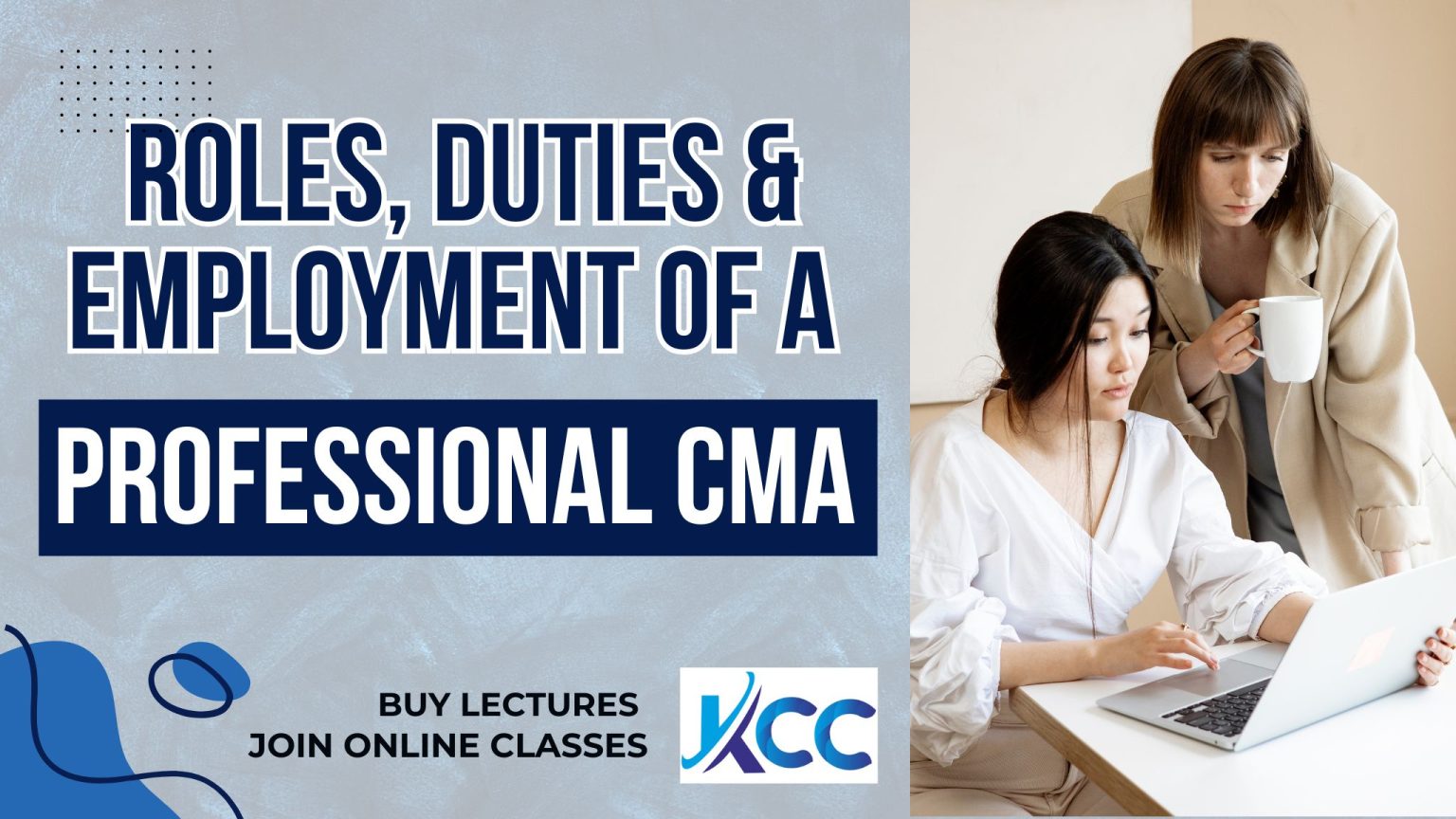 Roles, Duties & Employment of a Professional CMA in India