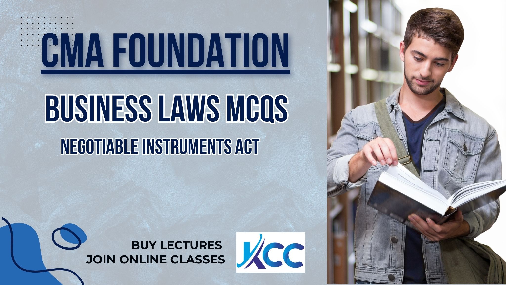 CMA Foundation – Business Laws - Negotiable Instruments MCQs - KCC Tutorials